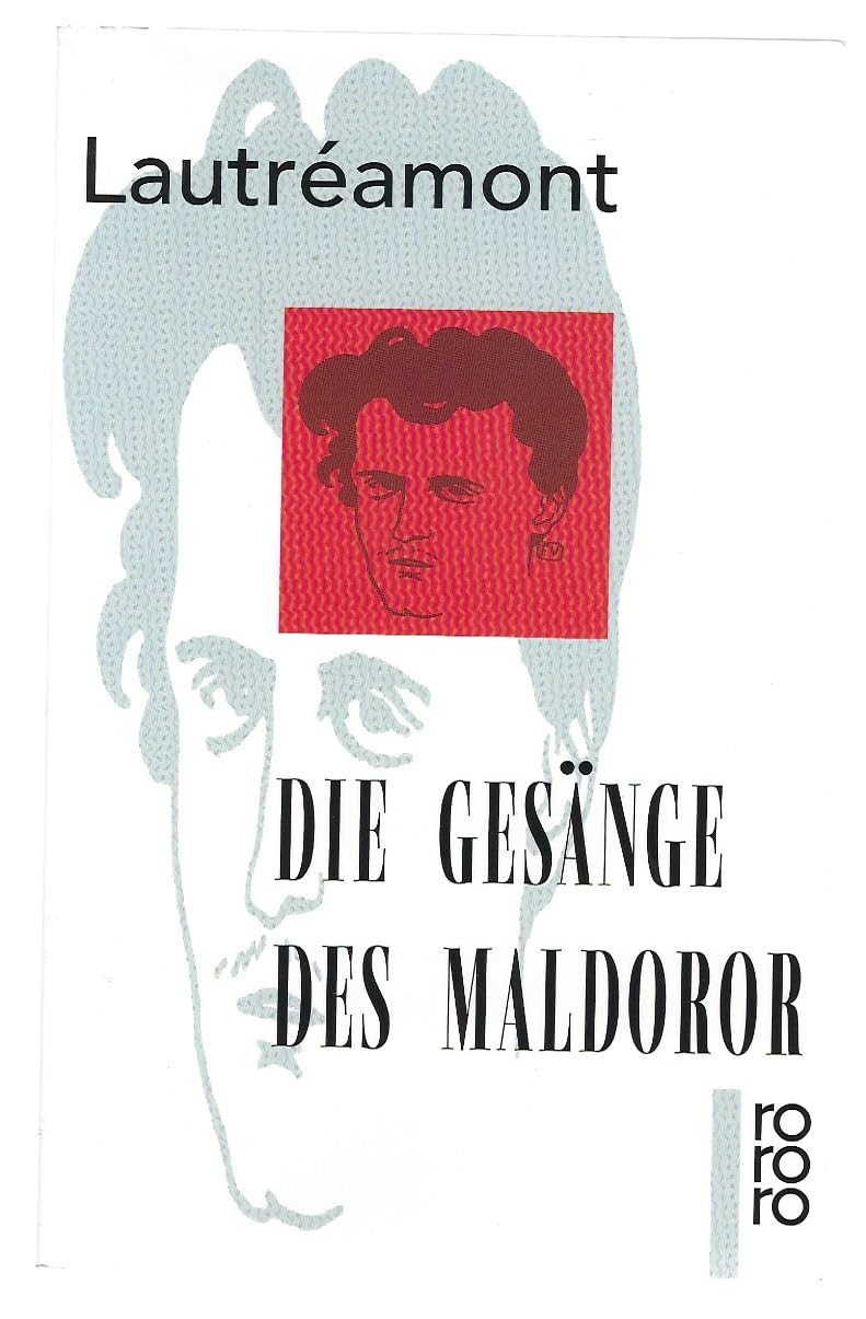 Die Gesänge des Maldoror : Lautréamont, Ré Soupault: Amazon.de: Bücher