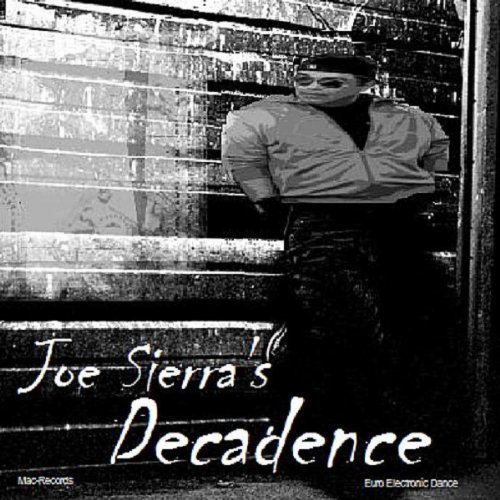 Play Decadence by Joe Sierra on Amazon Music