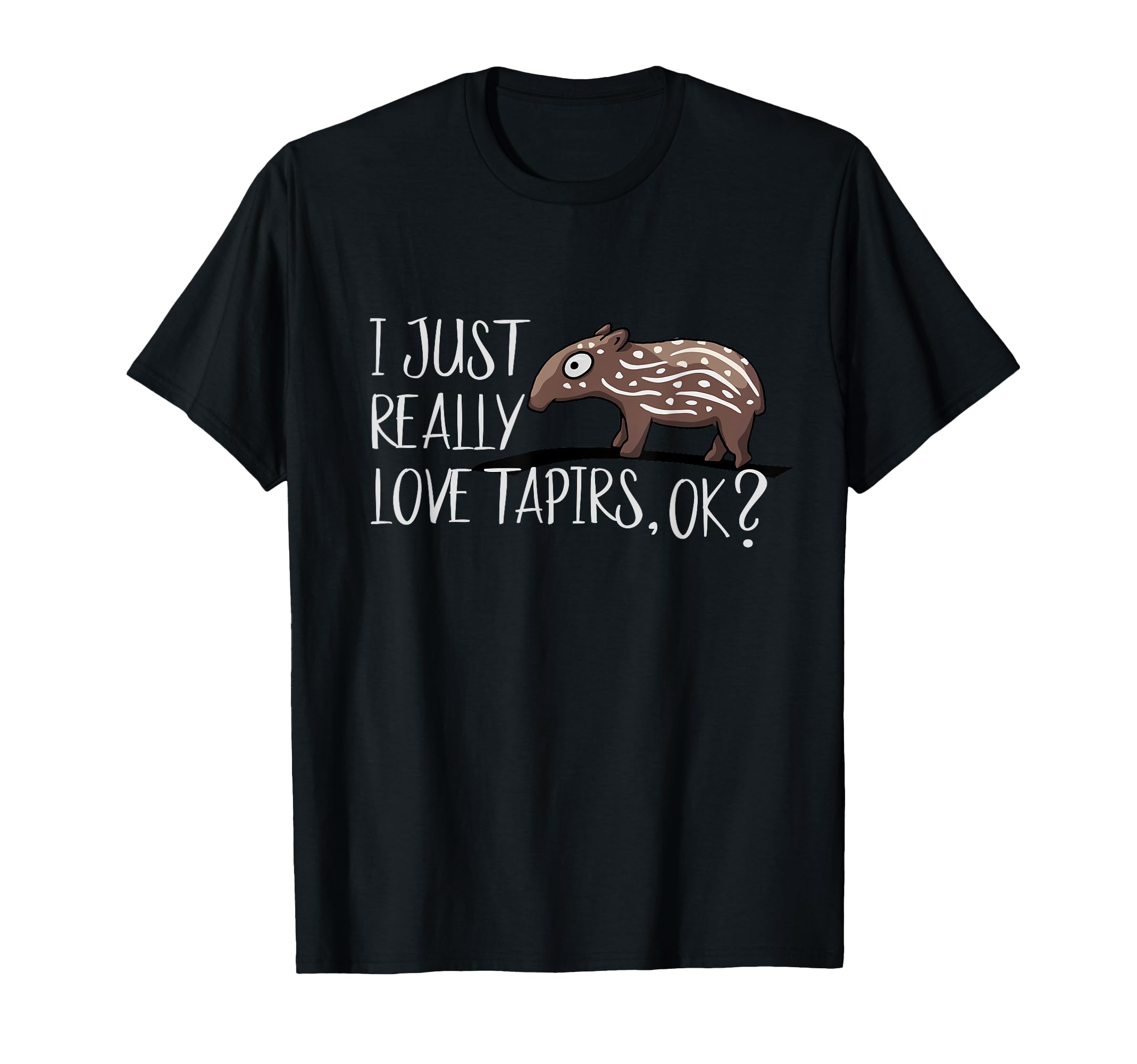 Amazon.com: Just Really Love Baby Tapirs OK Adorable Cartoon Tapir T ...