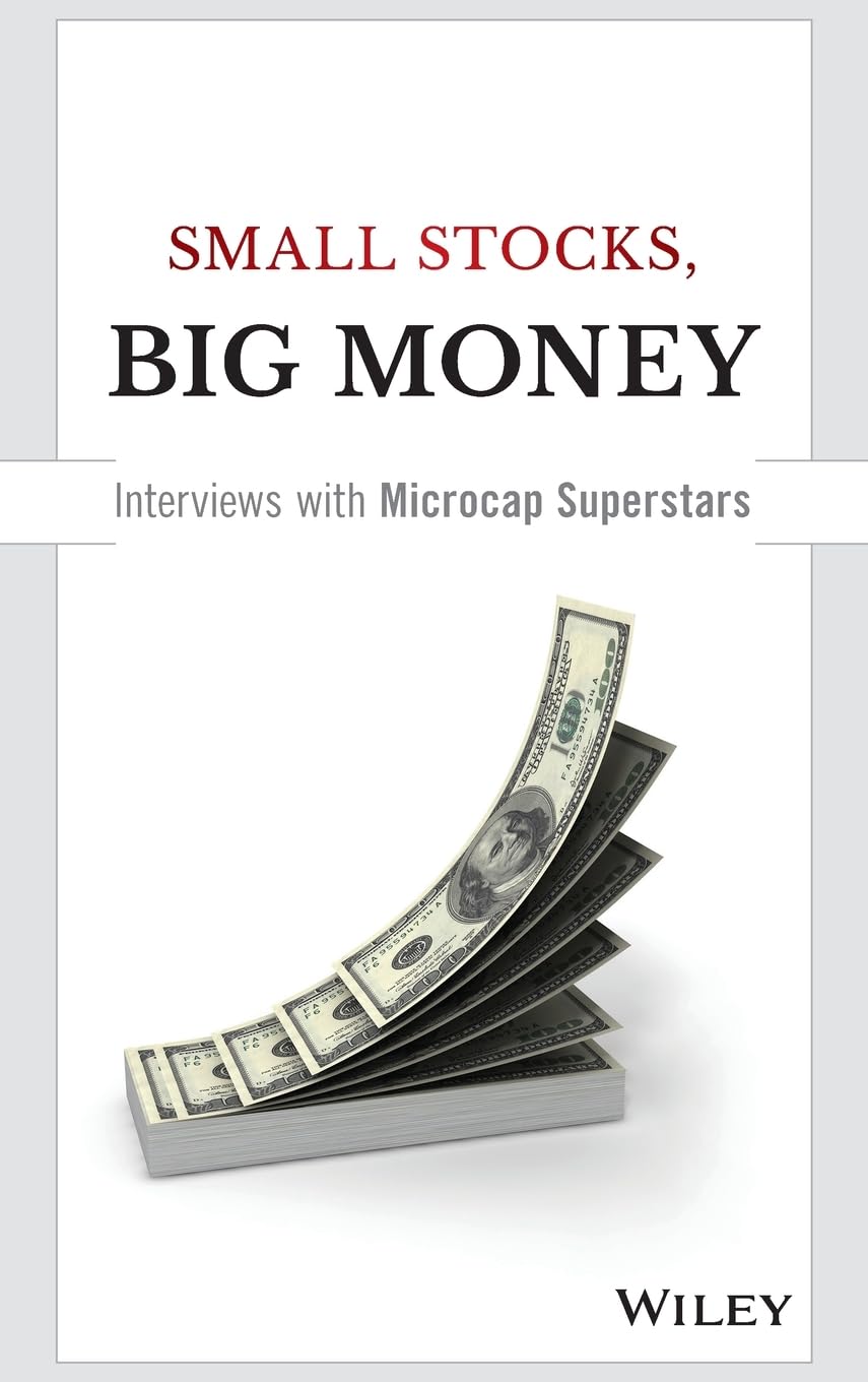 Small Stocks, Big Money: Interviews With Microcap Superstars: Gentry ...