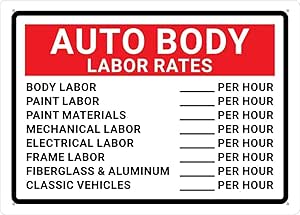 Amazon.com: Auto Body Labor Rates Sign - Metal Rust Free Aluminum Ink ...