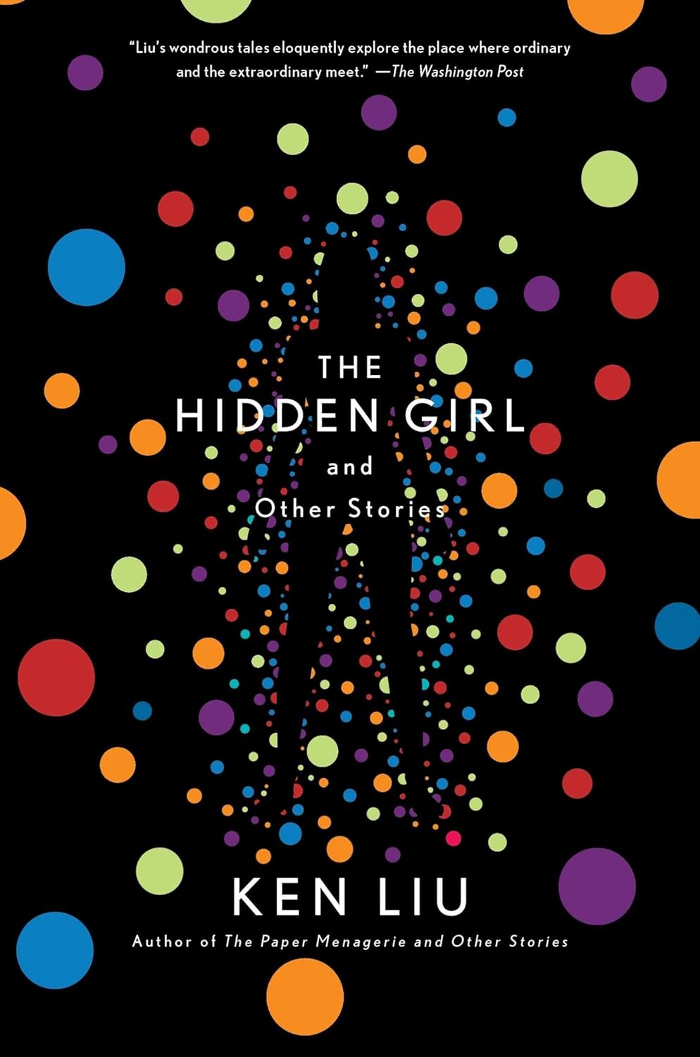 Amazon.com: The Hidden Girl and Other Stories: 9781982134037: Liu, Ken ...