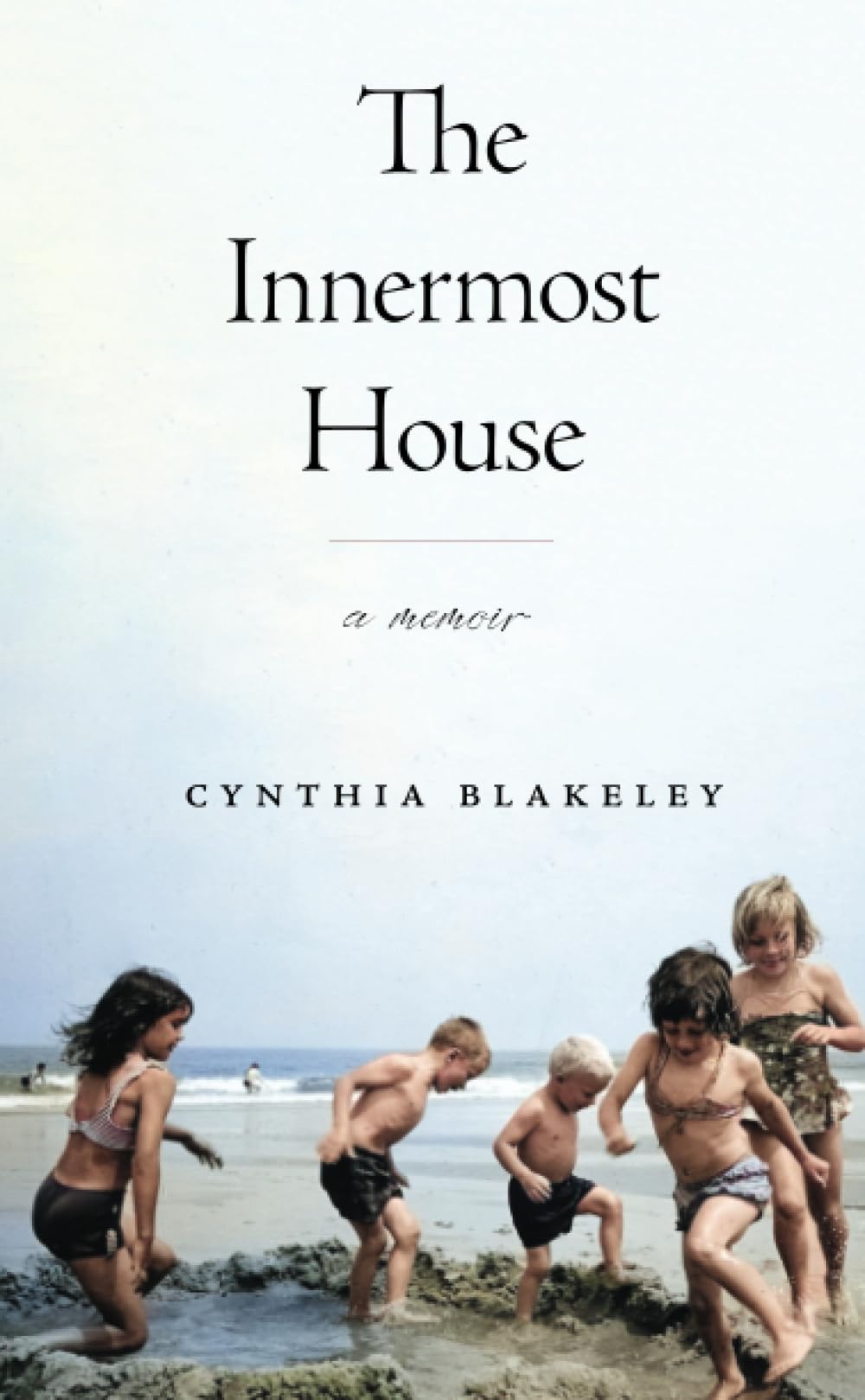 Amazon.com: The Innermost House: A Memoir: 9781625348142: Blakeley ...