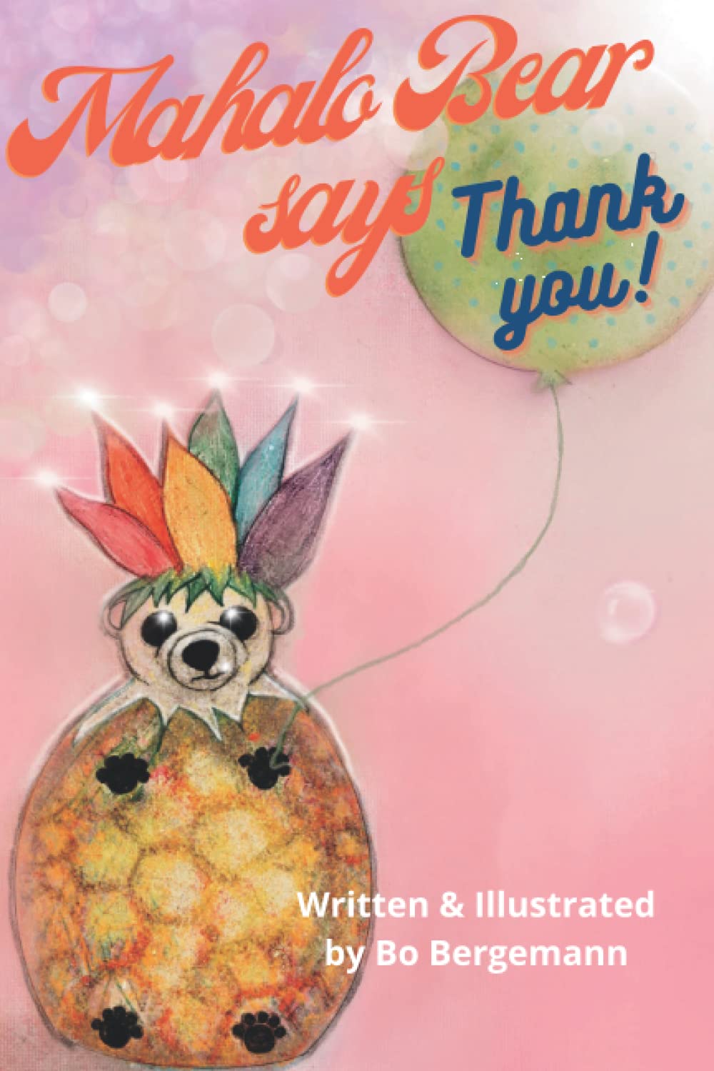 Book review of Mahalo Bear Says Thank You! - Readers' Favorite: Book ...