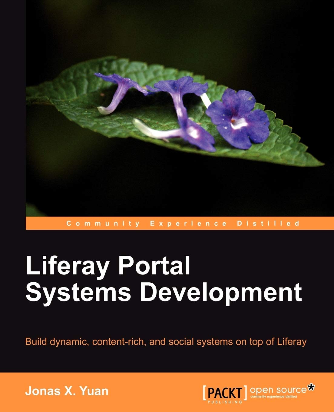 Liferay Portal Systems Development: Yuan, Jonas X.: 9781849515986 ...