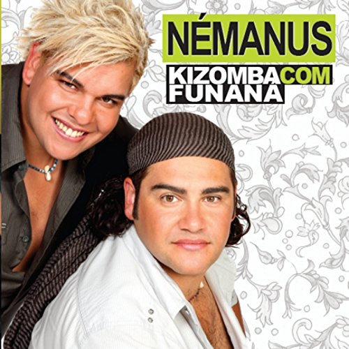 Play Kizomba com Funana by Némanus on Amazon Music