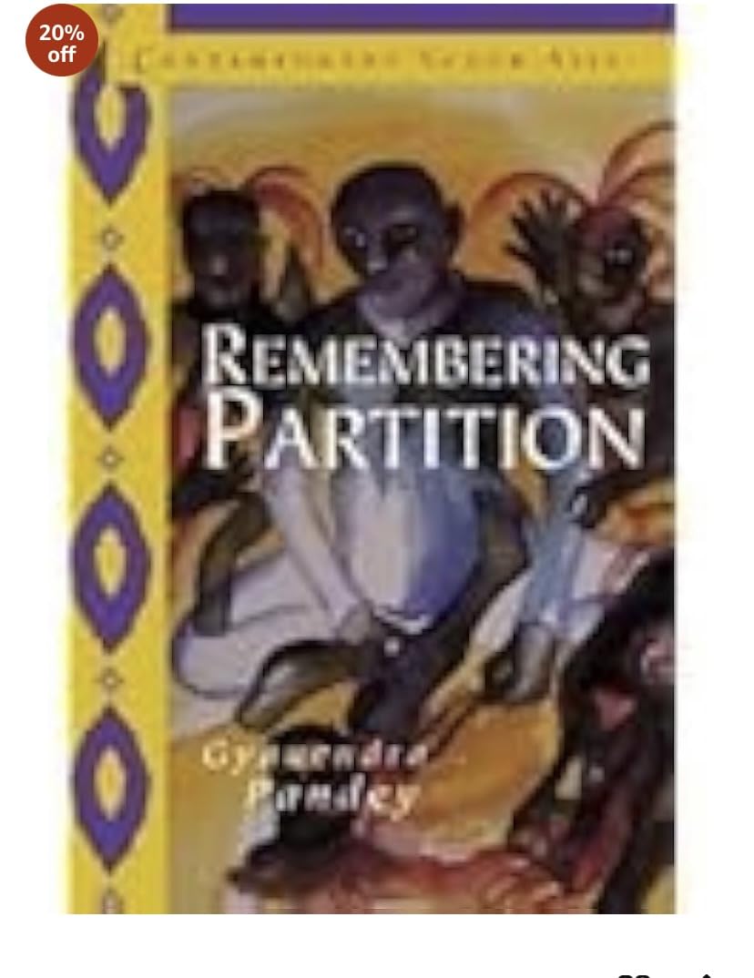 Remembering Partition: Violence, Nationalism and History in India ...