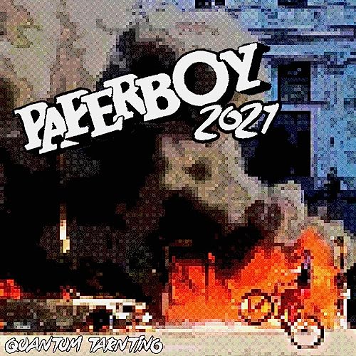Amazon MusicでQuantum TarantinoのPaperboy 2021を再生する