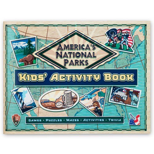 America's National Parks, Kid's Activity Book: Games, Puzzles, Mazes ...