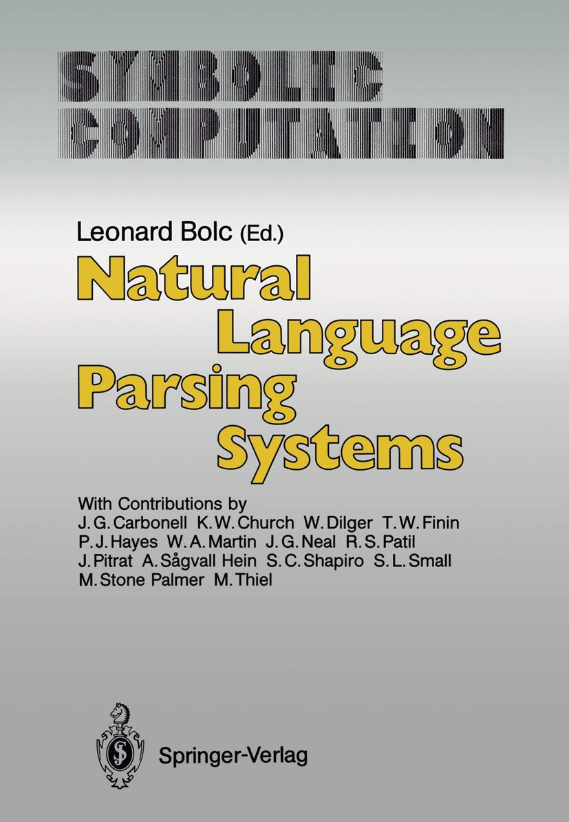 Natural Language Parsing Systems (Symbolic Computation / Artificial ...