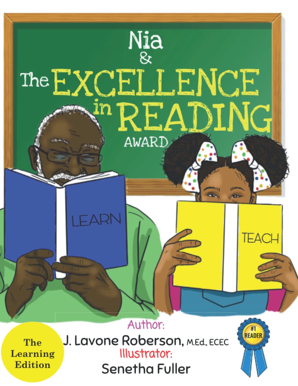 Nia & The Excellence in Reading Award: Roberson, J. Lavone, Fuller ...