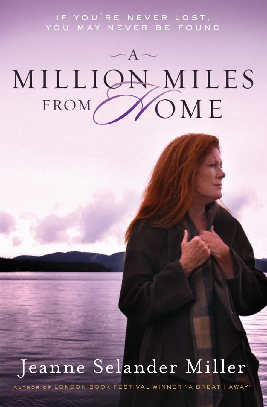 A Million Miles from Home: Miller, Jeanne Selander: 9781480127289 ...