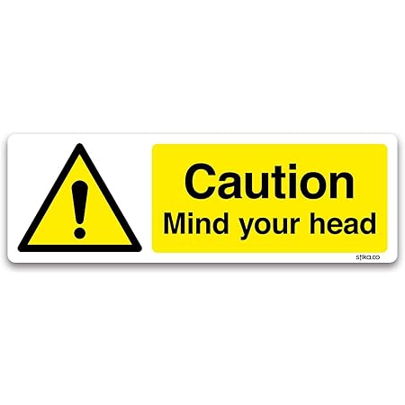 stika.co Pack of 2 Caution Mind Your Head Self-Adhesive Vinyl Stickers ...