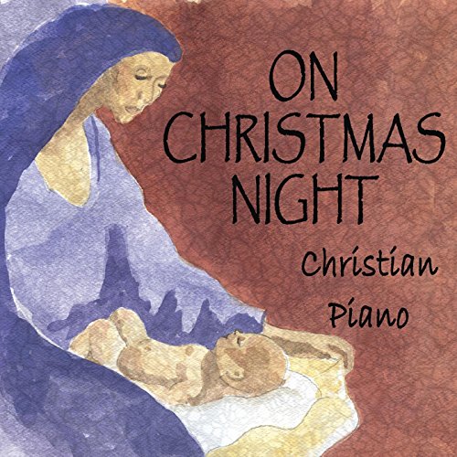 Play On Christmas Night - Christian Piano by Instrumental Christian ...