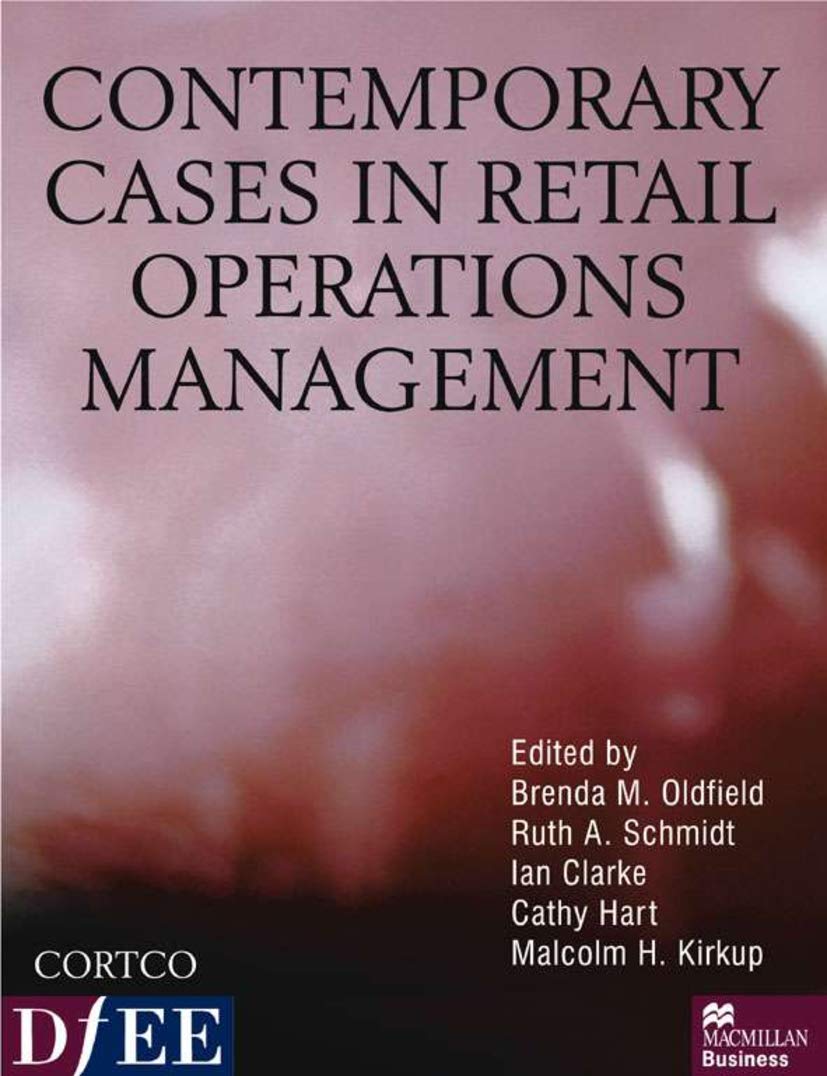 Contemporary Cases in Retail Operations: Brenda M. Oldfield, Ian Clarke ...
