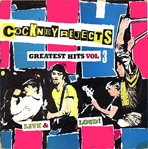 Cockney Rejects - Greatest Hits Vol.3 - Amazon.com Music