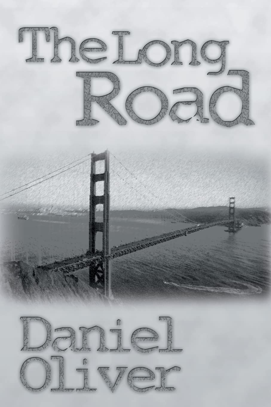 The Long Road: Oliver, Daniel B.: 9781684330089: Amazon.com: Books