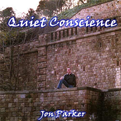 Amazon.com: Quiet Conscience : Jon Parker: Digital Music