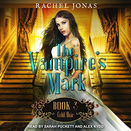 Cold Heir: Vampire's Mark Series, Book 3 (Audio Download): Rachel Jonas ...