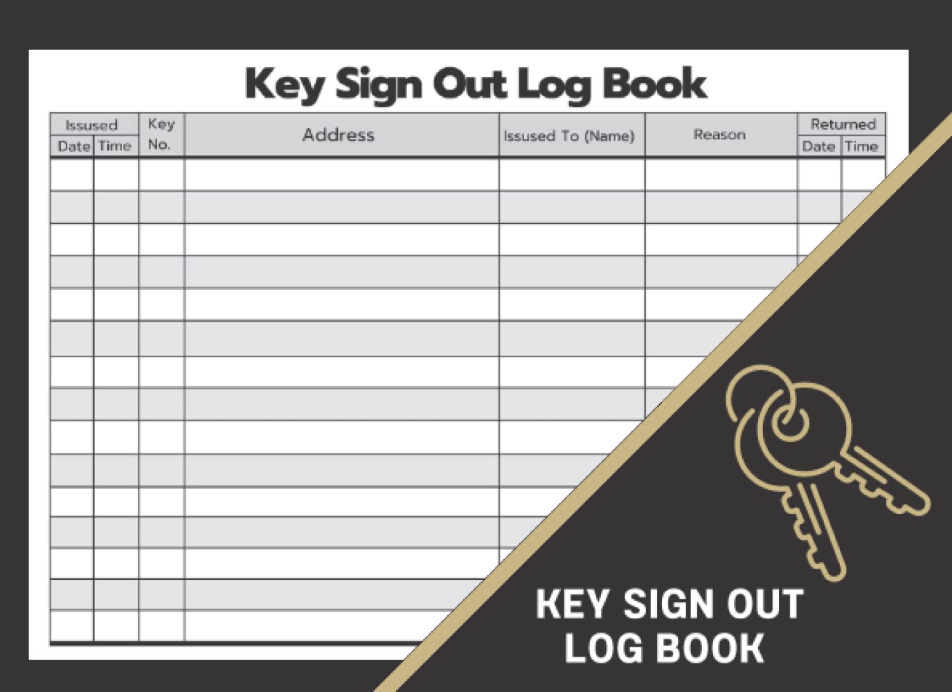 Key Sign Out Log Book: Key Control Log Book Register Sheets and ...