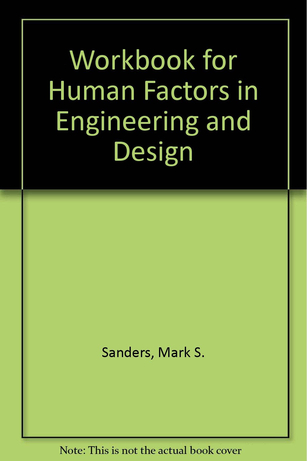 Amazon.com: Workbook for Human Factors in Engineering and Design ...