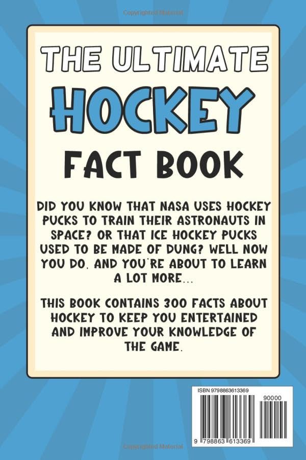 The Ultimate Hockey Fact Book For Kids: 300 Fun, Educational and ...