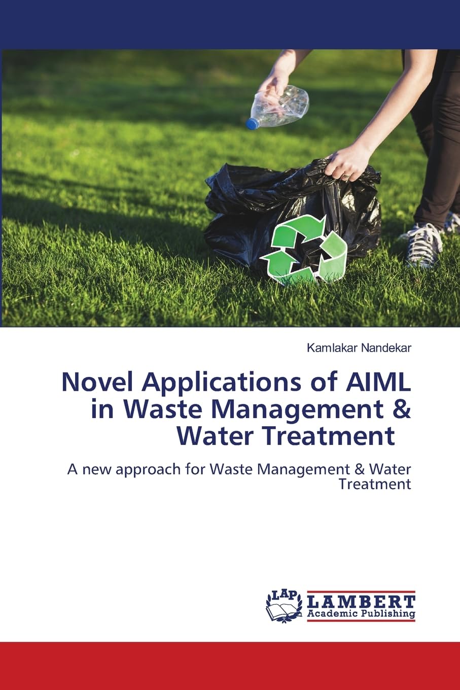 Buy Novel Applications of AIML in Waste Management & Water Treatment ...