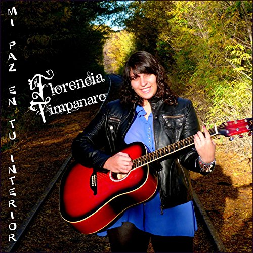 Amazon.com: Mi Paz en Tu Interior : Florencia Timpanaro: Digital Music