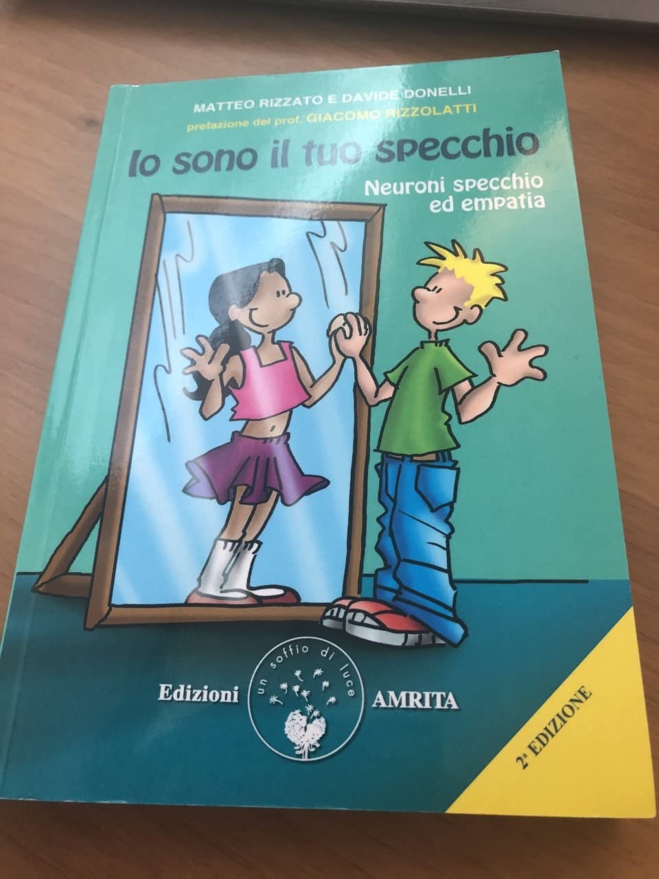 Io sono il tuo specchio. Neuroni specchio ed empatia : Donelli, Davide ...