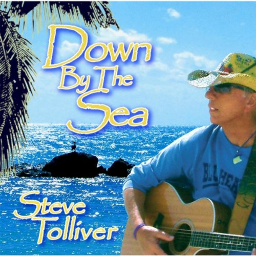Play Down By the Sea by Steve Tolliver on Amazon Music
