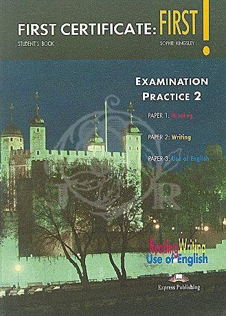 First Certificate: First! Examination Practice 2: Chris Wilson ...