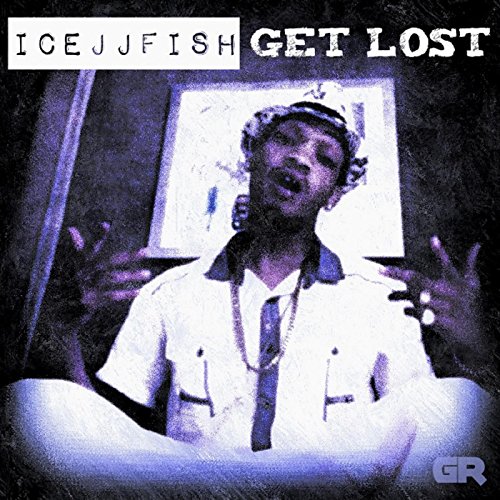 Amazon.com: Get Lost : IceJJFish: Digital Music
