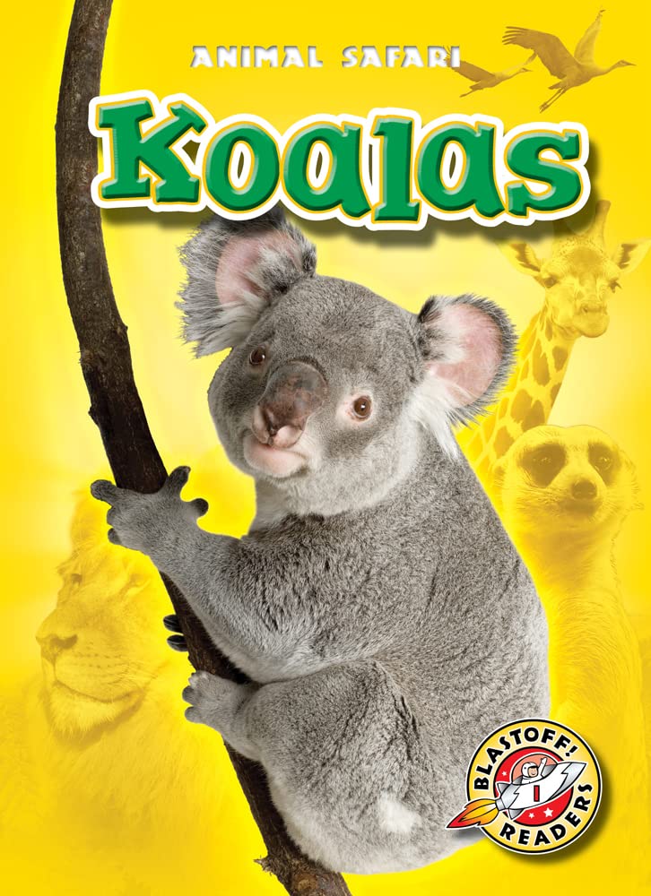 Amazon.com: Koalas (Blastoff! Readers: Animal Safari): 9781600146077 ...
