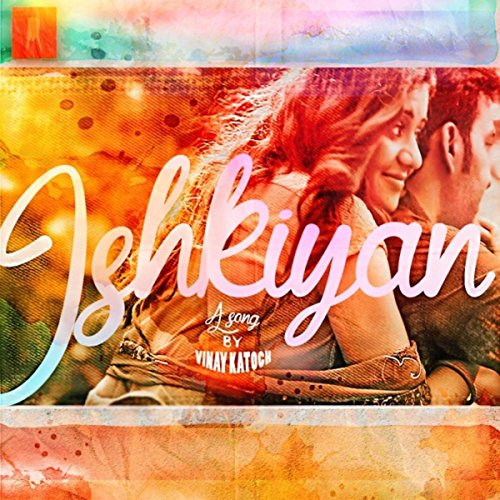 Amazon MusicでVineet KatochのIshkiyanを再生する