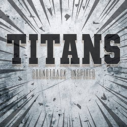Play Titans Soundtrack (Inspired) by VARIOUS ARTISTS on Amazon Music