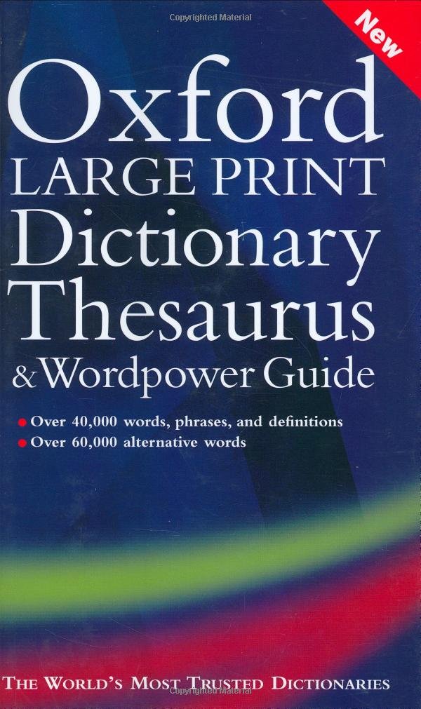 Amazon.com: Oxford Large Print Dictionary, Thesaurus, and Wordpower ...