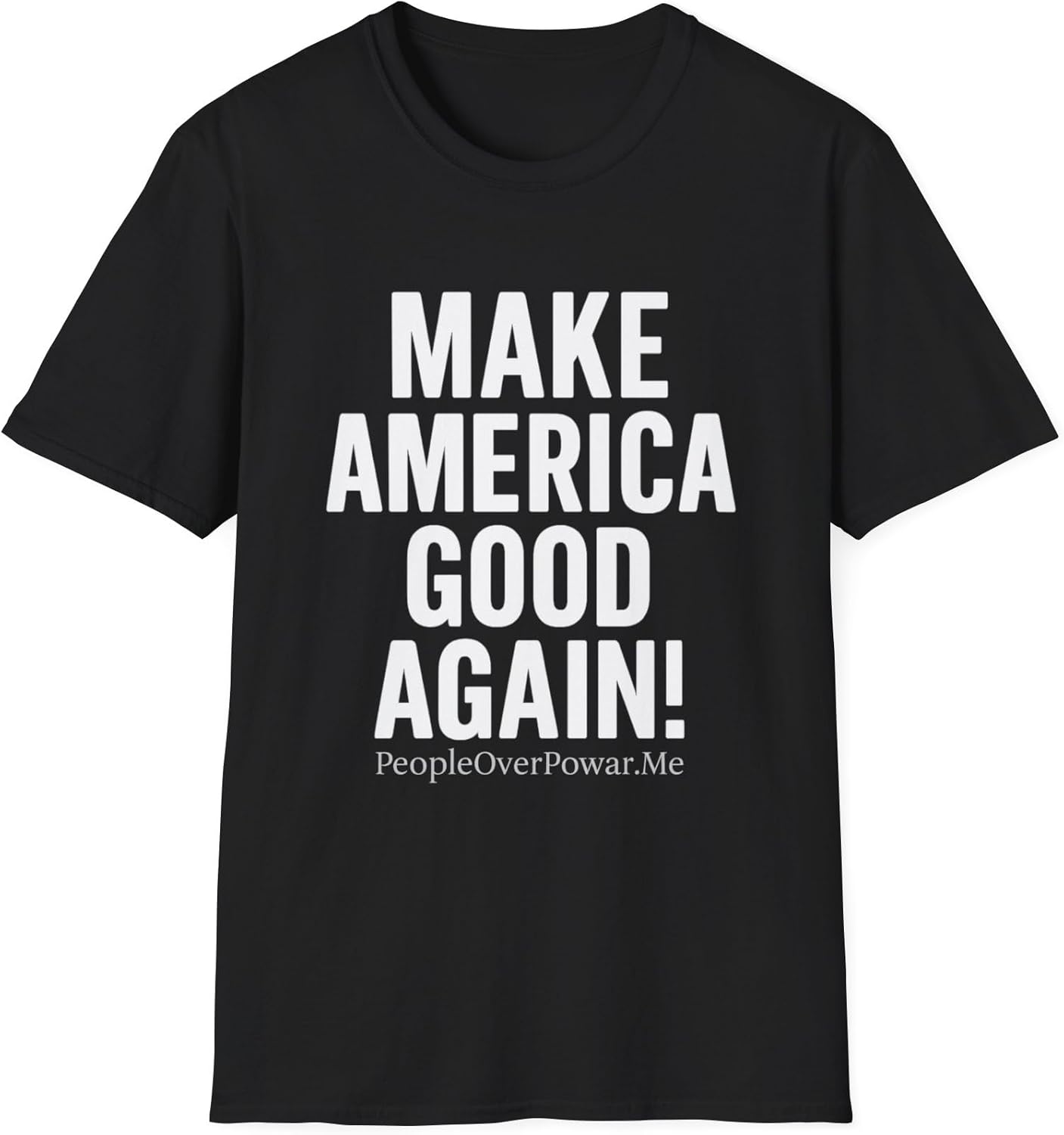 Make America Good Again T-Shirt | Positive Patriotic Tee | Inspire ...