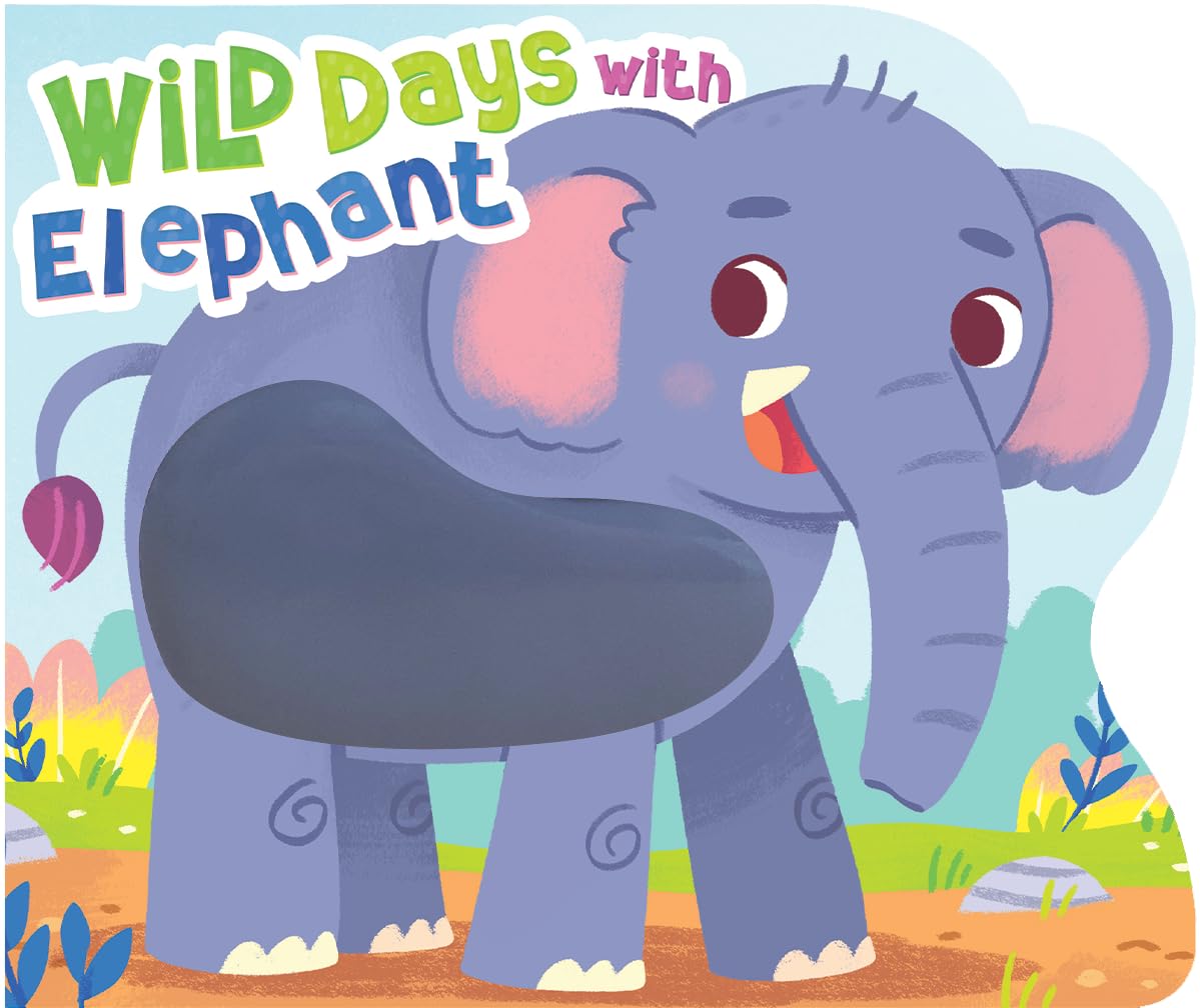 Amazon.com: Wild Days with Elephant - Touch and Feel Board Book ...