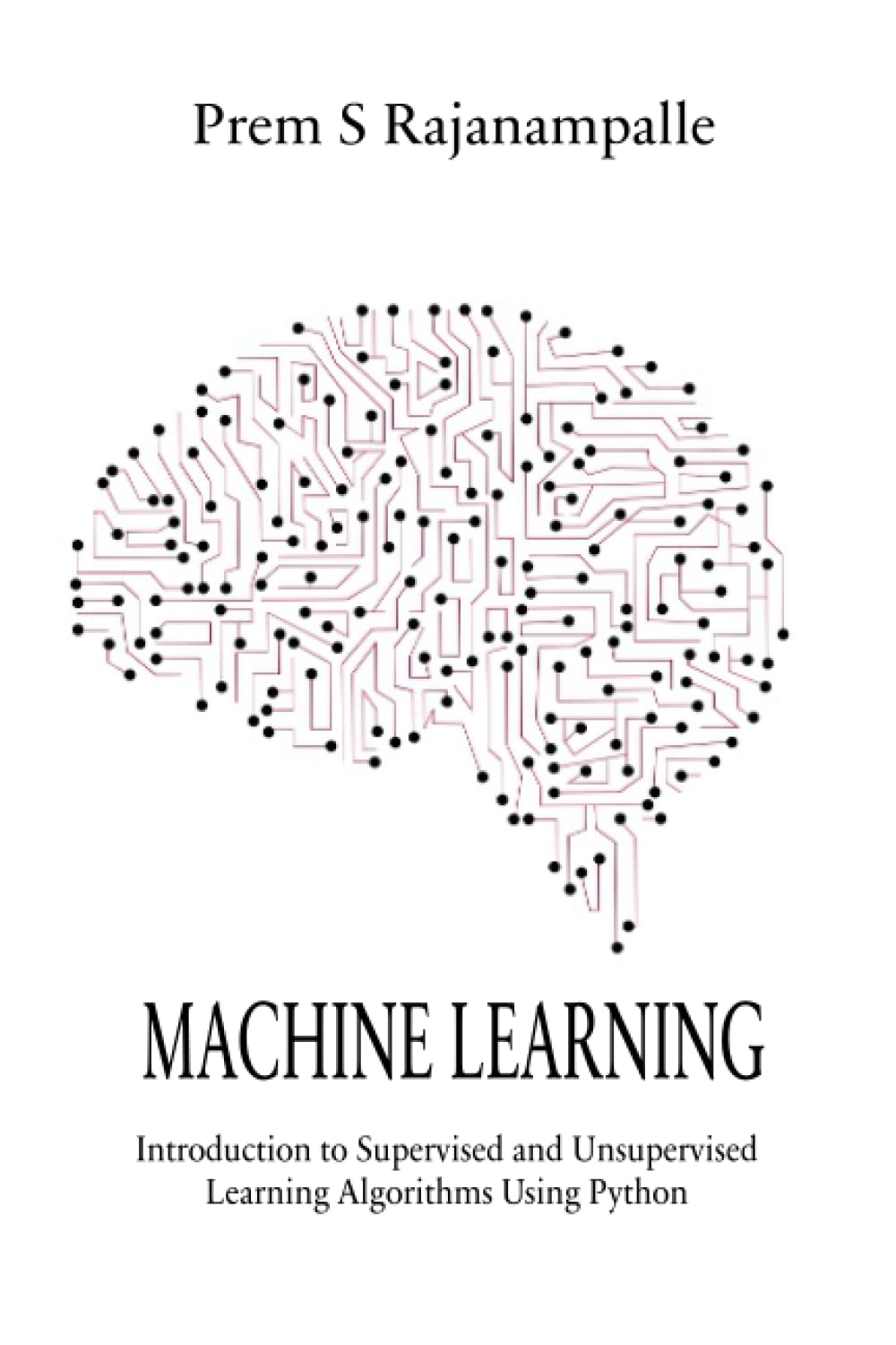 Buy Machine Learning Introduction To Supervised And Unsupervised