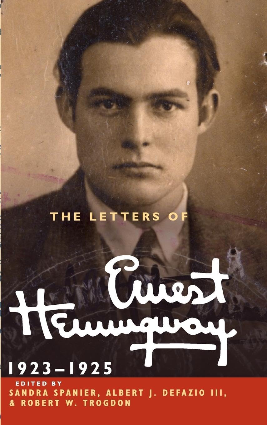 Amazon.com: The Letters of Ernest Hemingway: Volume 2, 1923–1925 (The ...