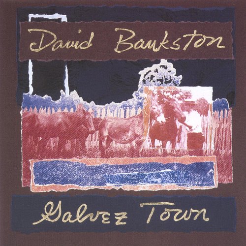 Amazon.com: Galvez Town : David Bankston: Digital Music