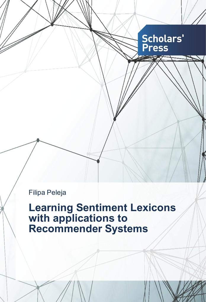Learning Sentiment Lexicons With Applications To Recommender Systems 0724