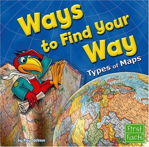 Ways to Find Your Way: Types of Maps (Map Mania) : Jackson, Kay: Amazon ...