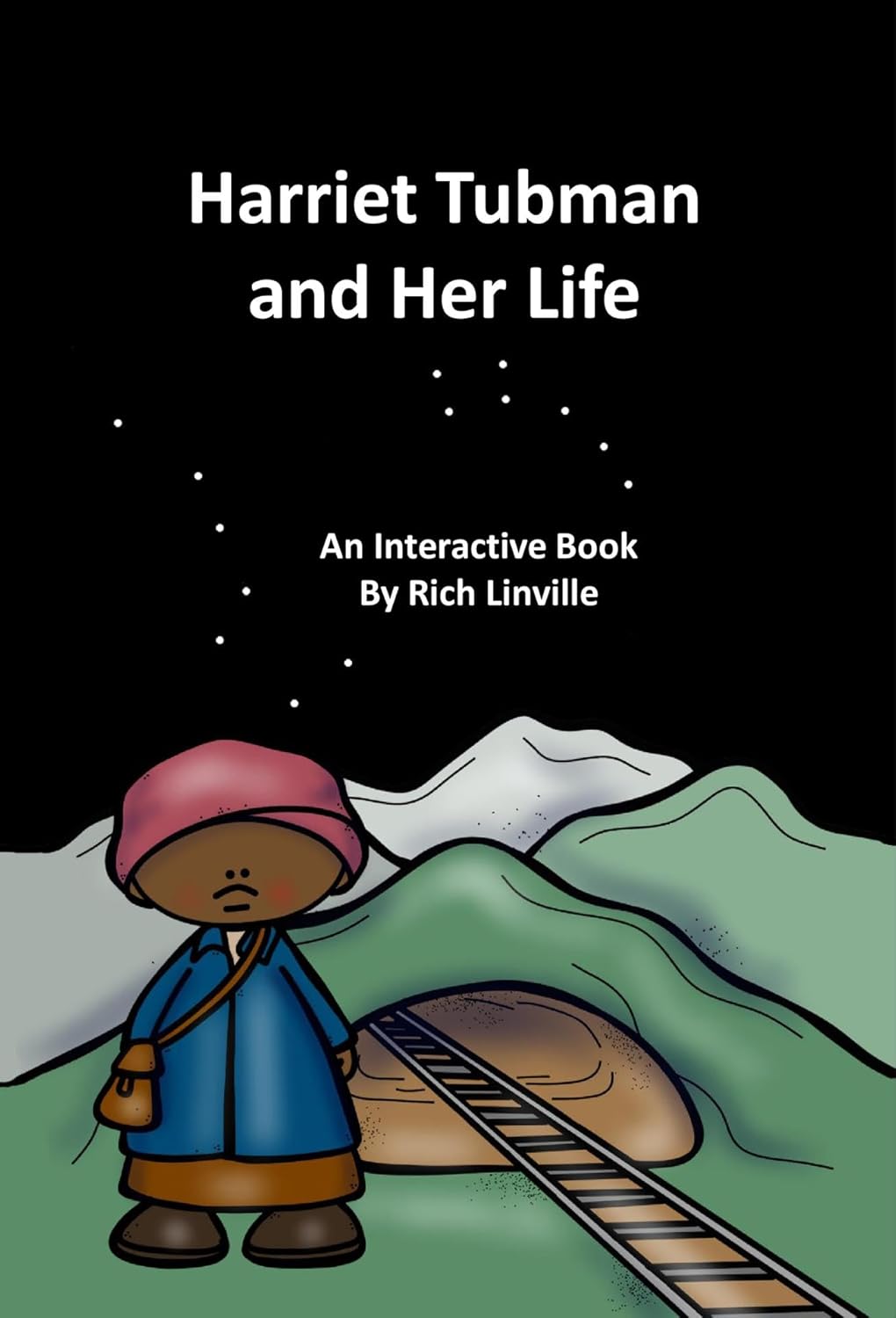 Harriet Tubman and Her Life An Interactive Book (Black History ...