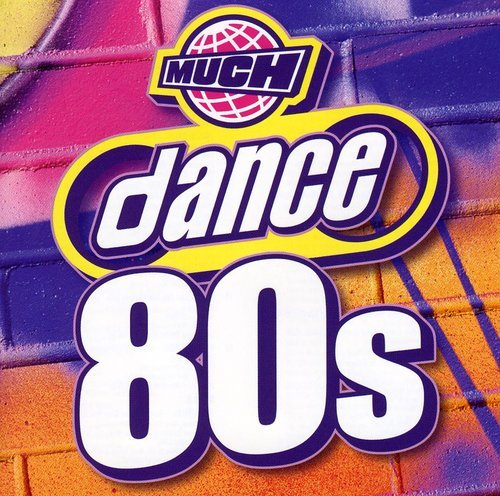 Much Dance 80's - Much Dance 80's - Amazon.com Music