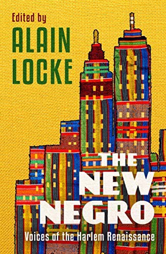 The New Negro: Voices of the Harlem Renaissance eBook : Locke, Alain ...