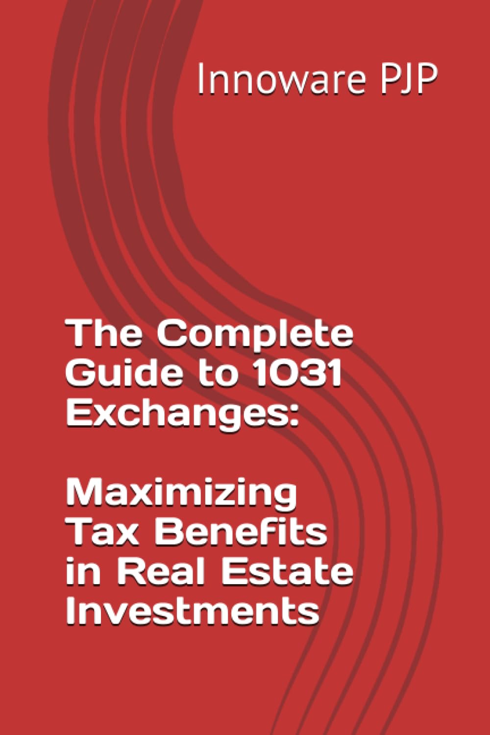 The Complete Guide to 1031 Exchanges: Maximizing Tax Benefits in Real ...