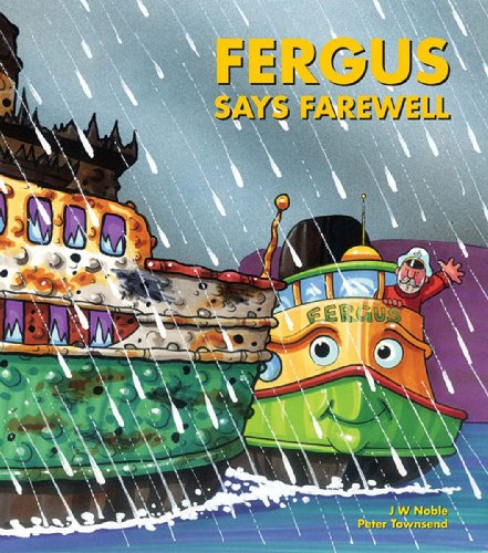 Amazon.com: Fergus Says Farewell (Fergus the Ferry series Book 19 ...