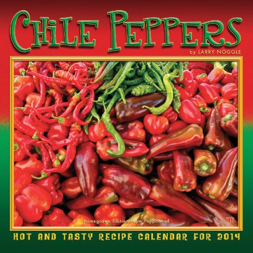 Chile Peppers 2014 Calendar : Zebra Publishing Corp.: Amazon.co.uk: Books