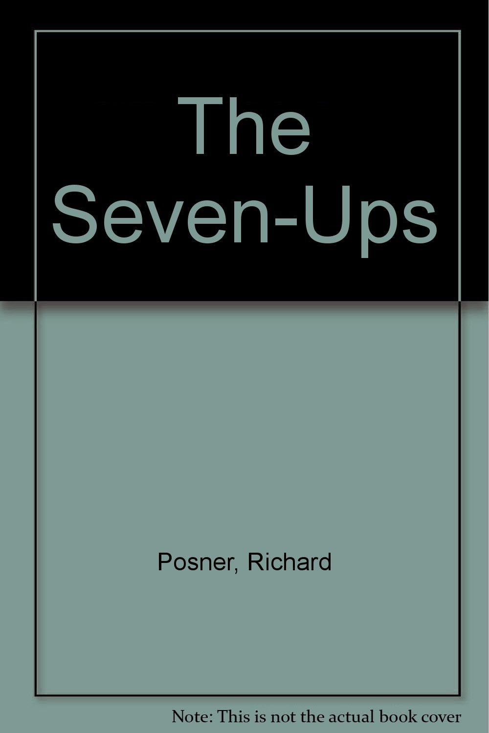 The Seven-Ups: Richard Posner: 9780860070412: Amazon.com: Books